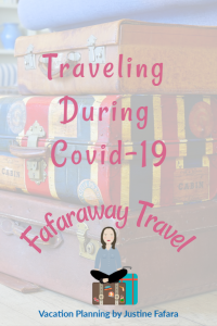 Traveling During Covid- A Pivot & A Plan - Fafaraway Travel